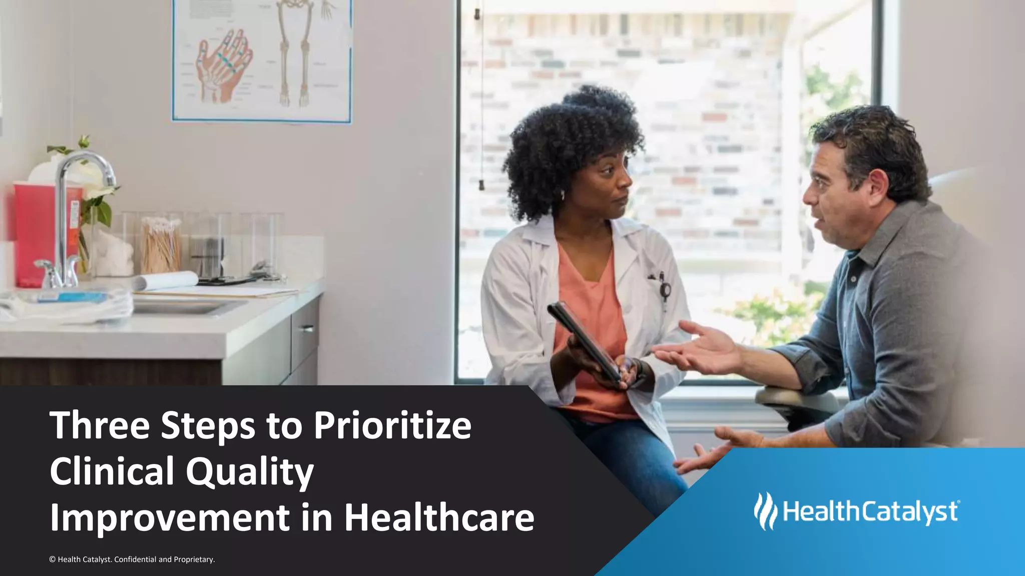 Three Steps to Prioritize Clinical Quality Improvement in Healthcare | PPT