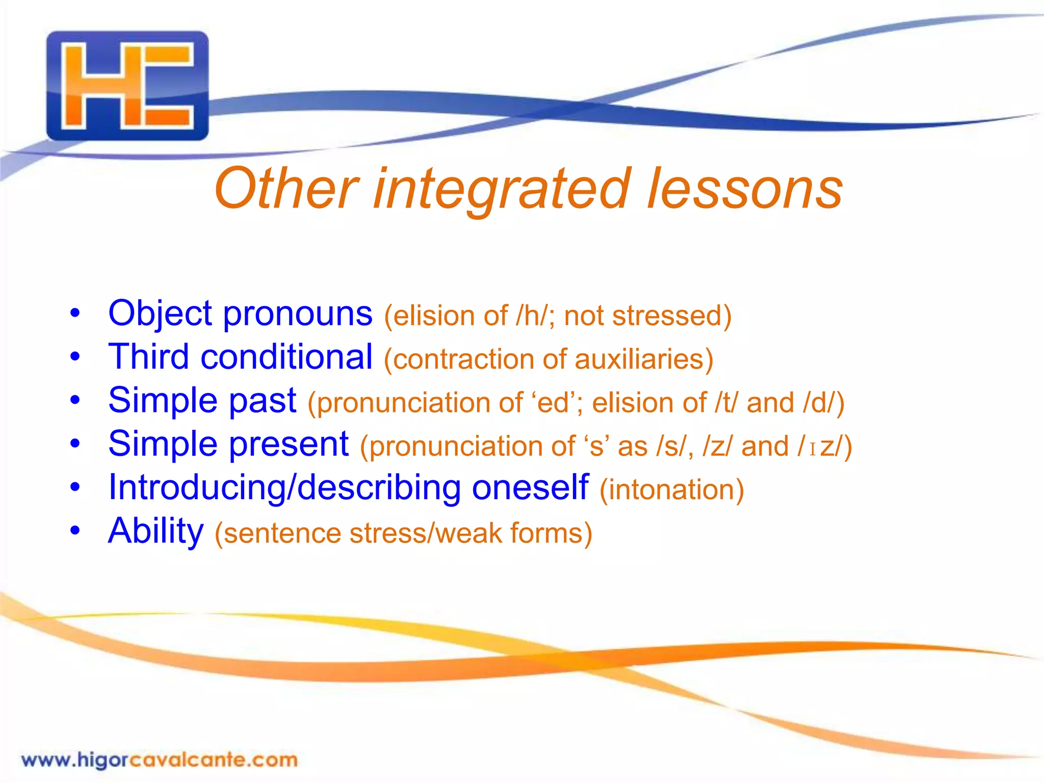 Three types of pronunciation classes - Martins Fontes Auditorium São ...