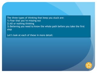 Three Types of Thinking That Keep You Stuck | PPTX