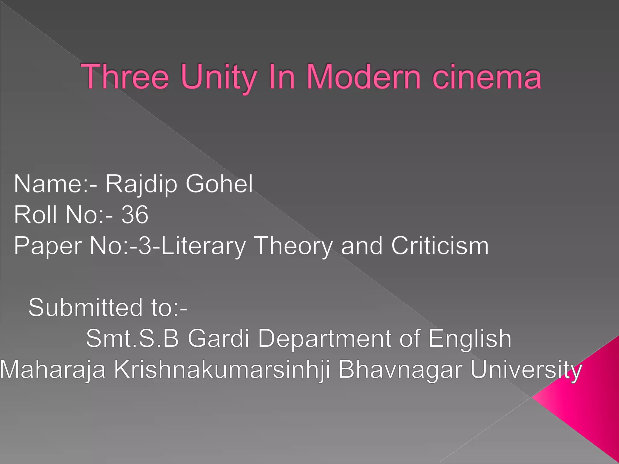 Three unity in modern cinema | PPTX
