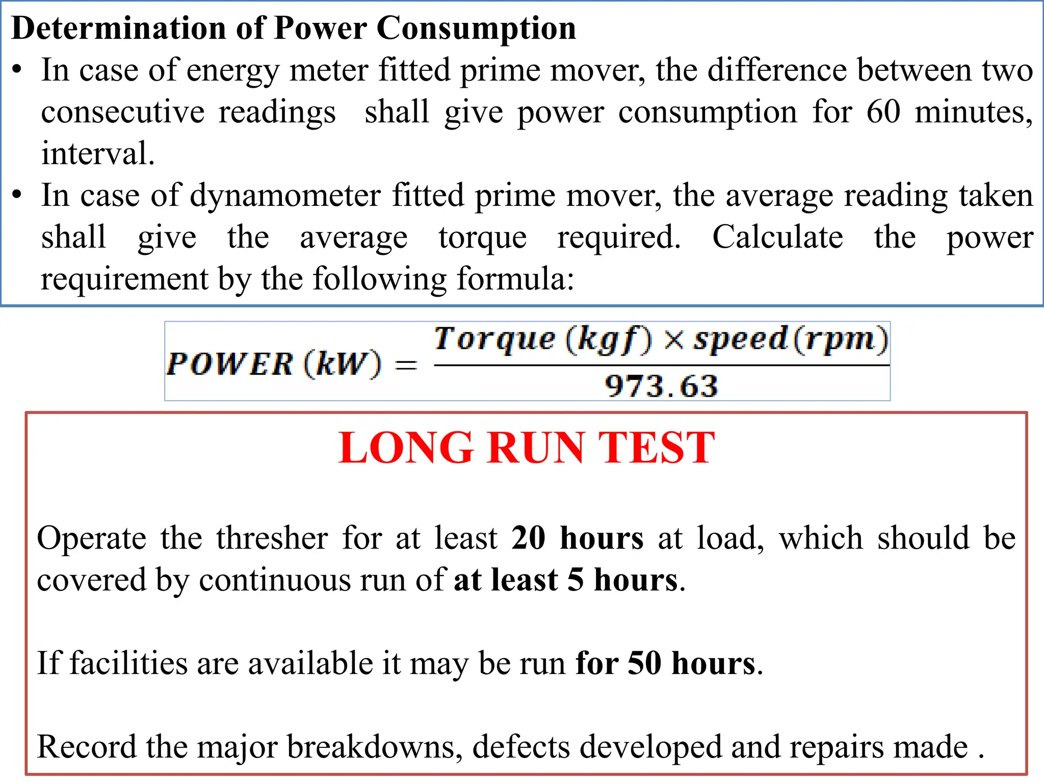 TESTING OF POWER THRESHER, ITS METHOD AND FACTOR AFFECTING PERFORMANCE ...