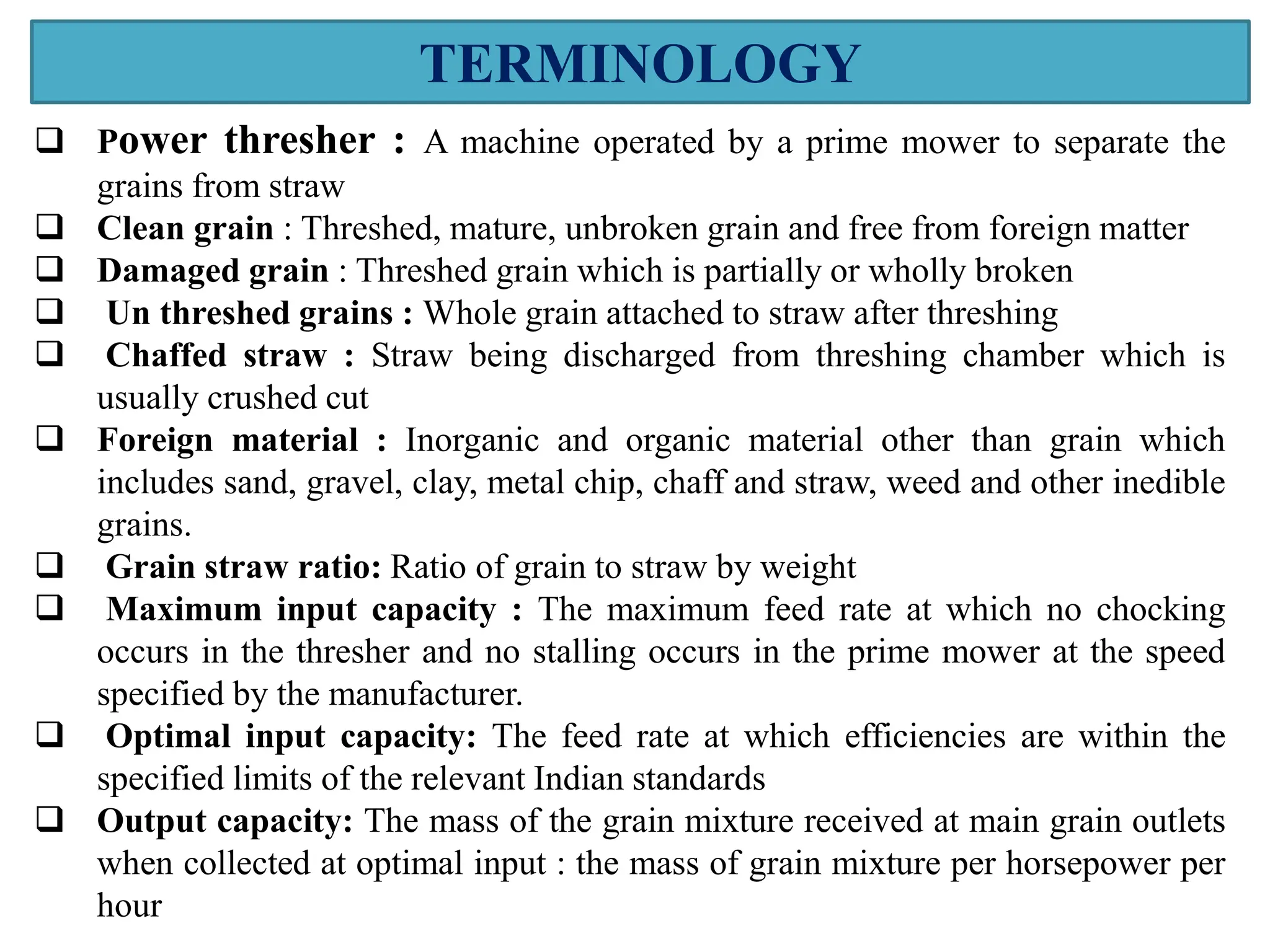 TESTING OF POWER THRESHER, ITS METHOD AND FACTOR AFFECTING PERFORMANCE ...