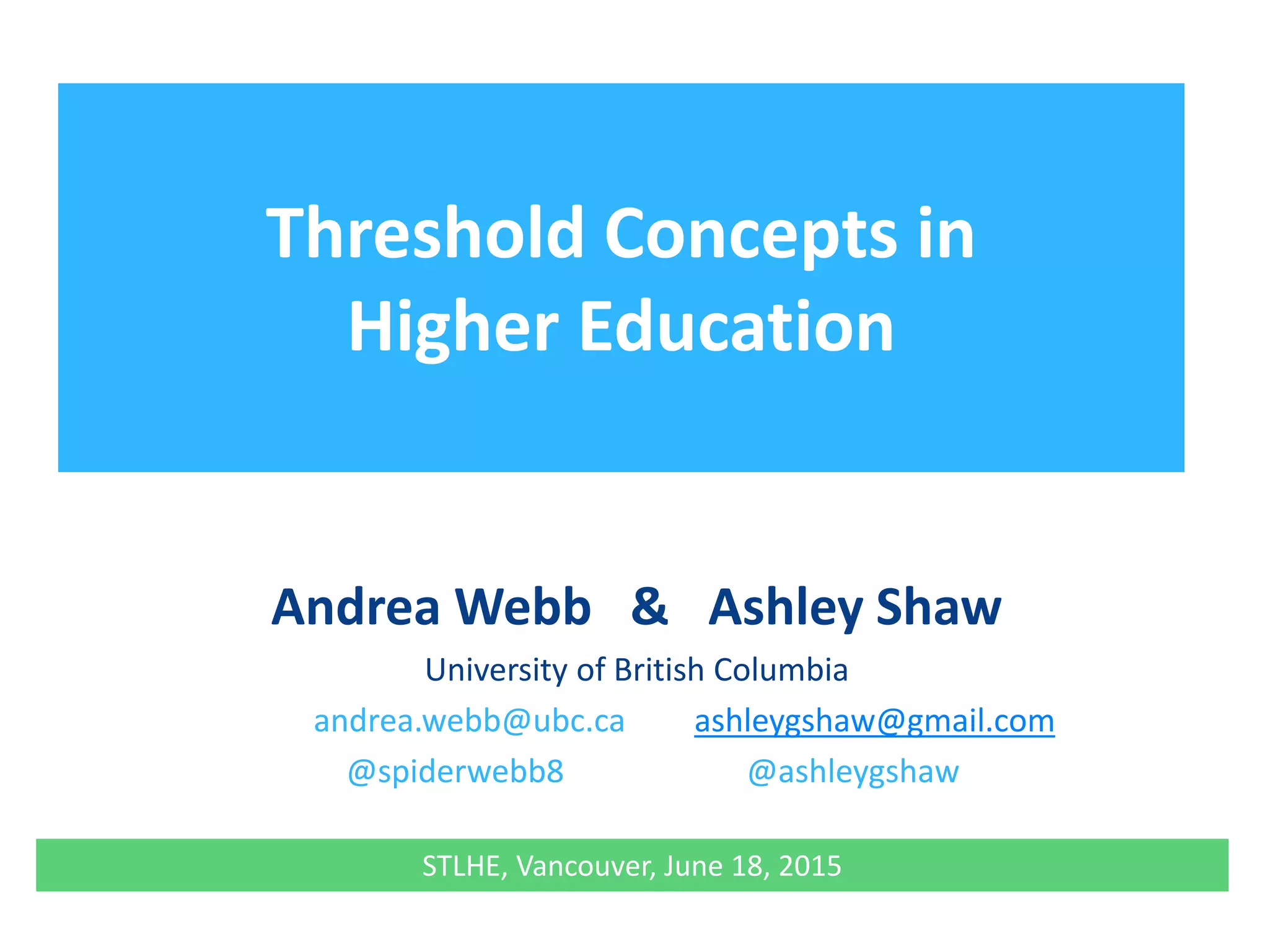 Threshold concepts in higher ed (STLHE2015) | PPTX