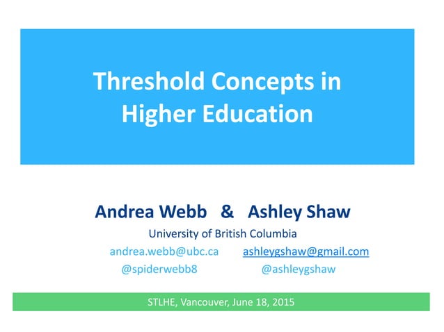 Threshold concepts in higher ed (STLHE2015) | PPTX