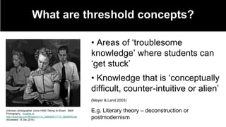 Threshold concepts & information literacy | PPT