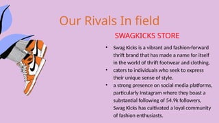 ADVERTISING CAMPAIGN ON A NEW BRAND: THRIFTKICKSS | PPTX