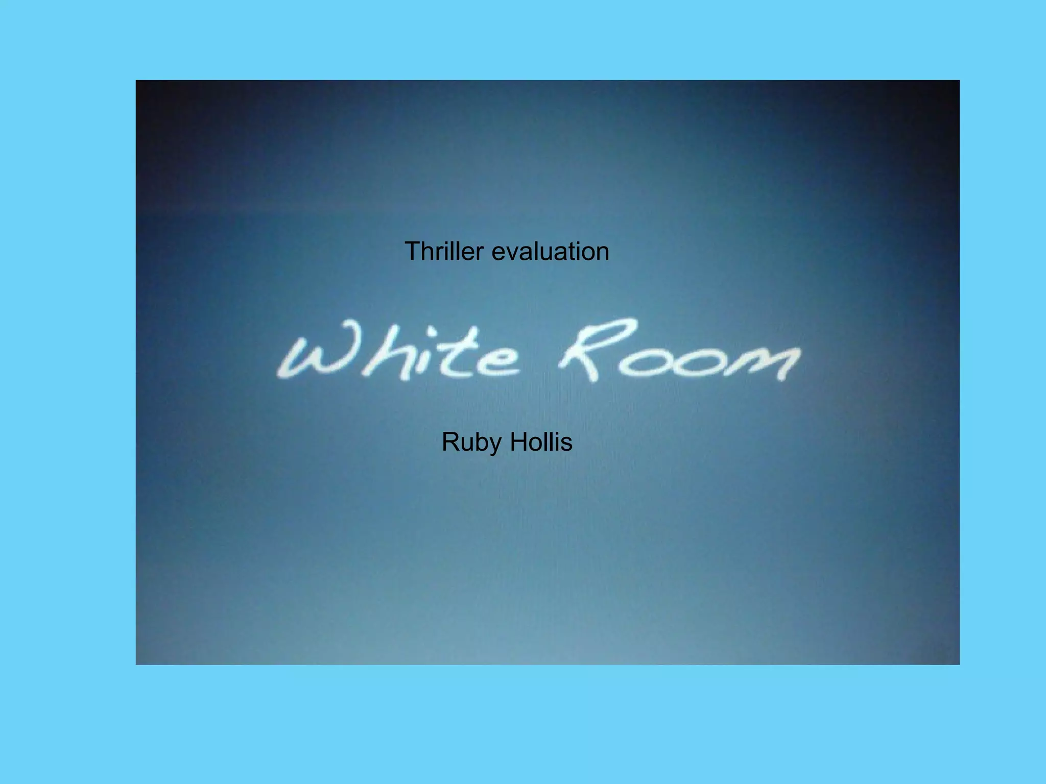 Ruby Hollis Evaluation | PPT