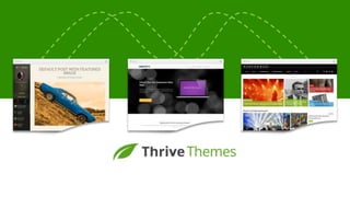 Thrive Themes Presentation | PPT