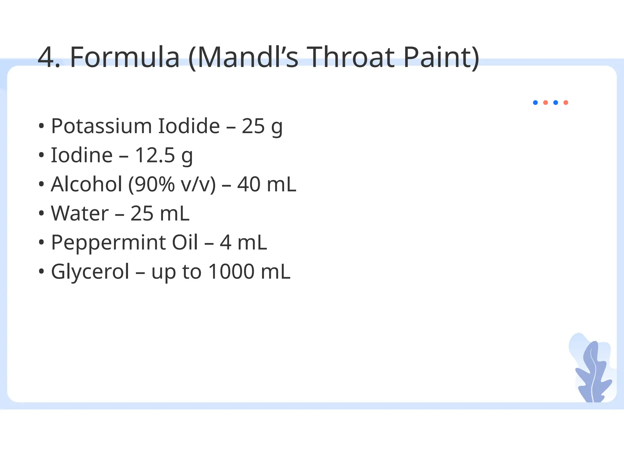 Throat_Paint_liquid dosage form/Preparation.pptx