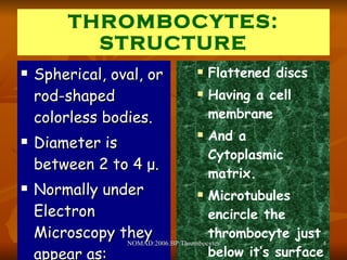 Thrombocyte Physiology by Dr.M.Anthony David MD | PPT