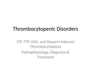 Thrombocytopenia_ITP_TTP_HUS_HIT_Presentation.pptx