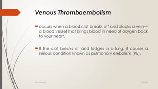 Thromboembolic Disorders (Deep Vein Thrombosis).pptx