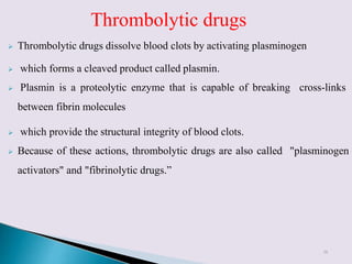 Thrombolytics and Fibrinolytics | PPTX