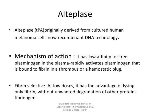 Thrombolytics or Fibrinolytics