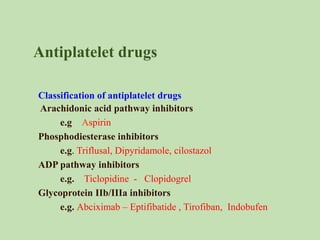 Thrombolytics, anticoagulants & antiplatelets | PPT