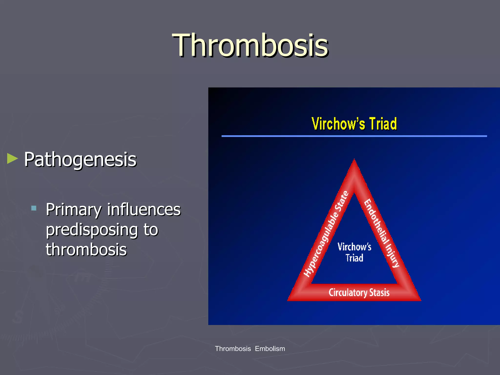 Thrombosis & embolism | PPT