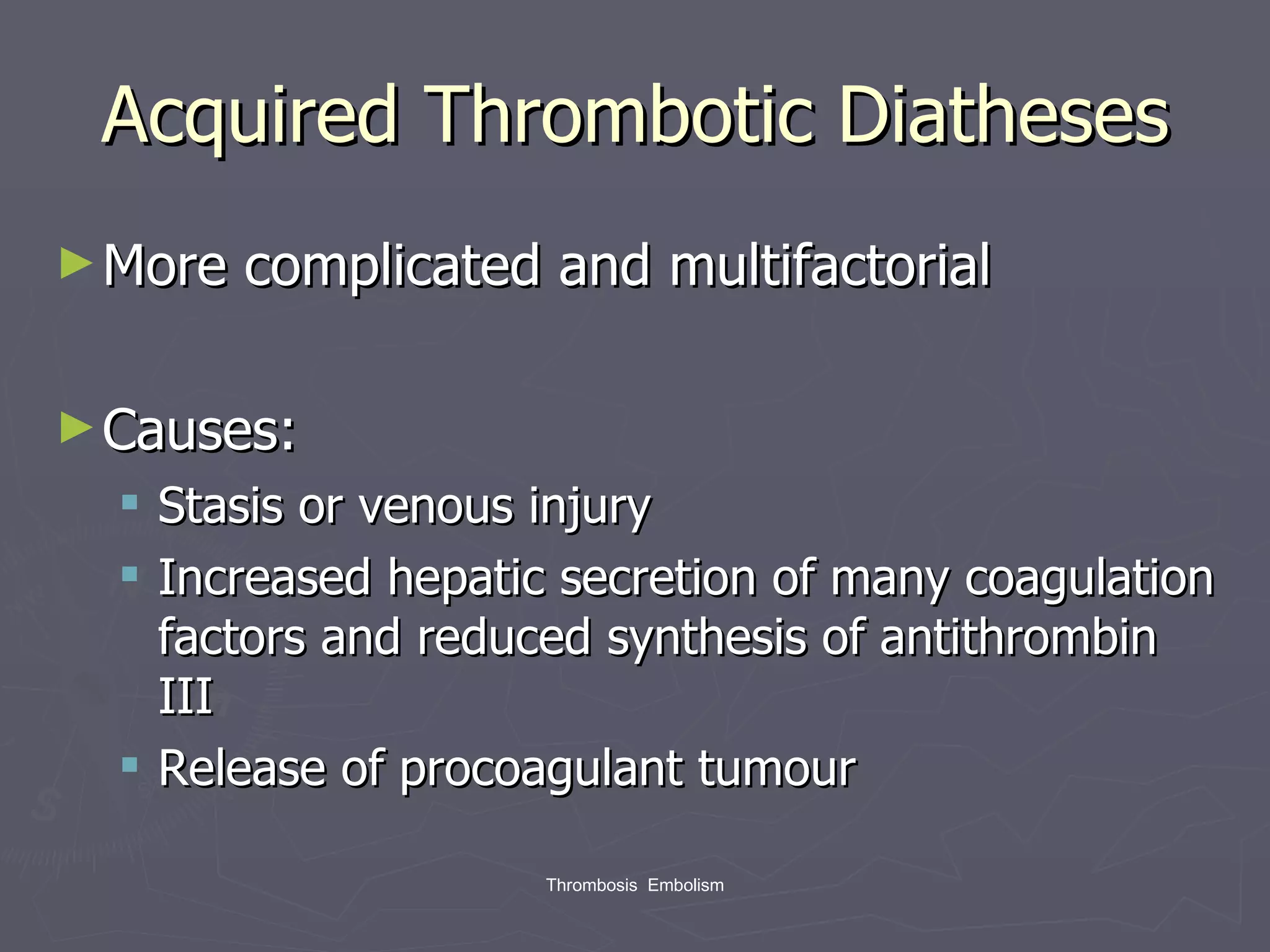 Thrombosis & embolism | PPT