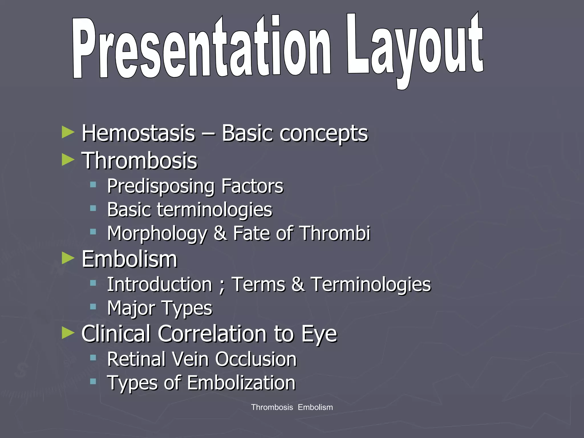 Thrombosis Embolism Ppt
