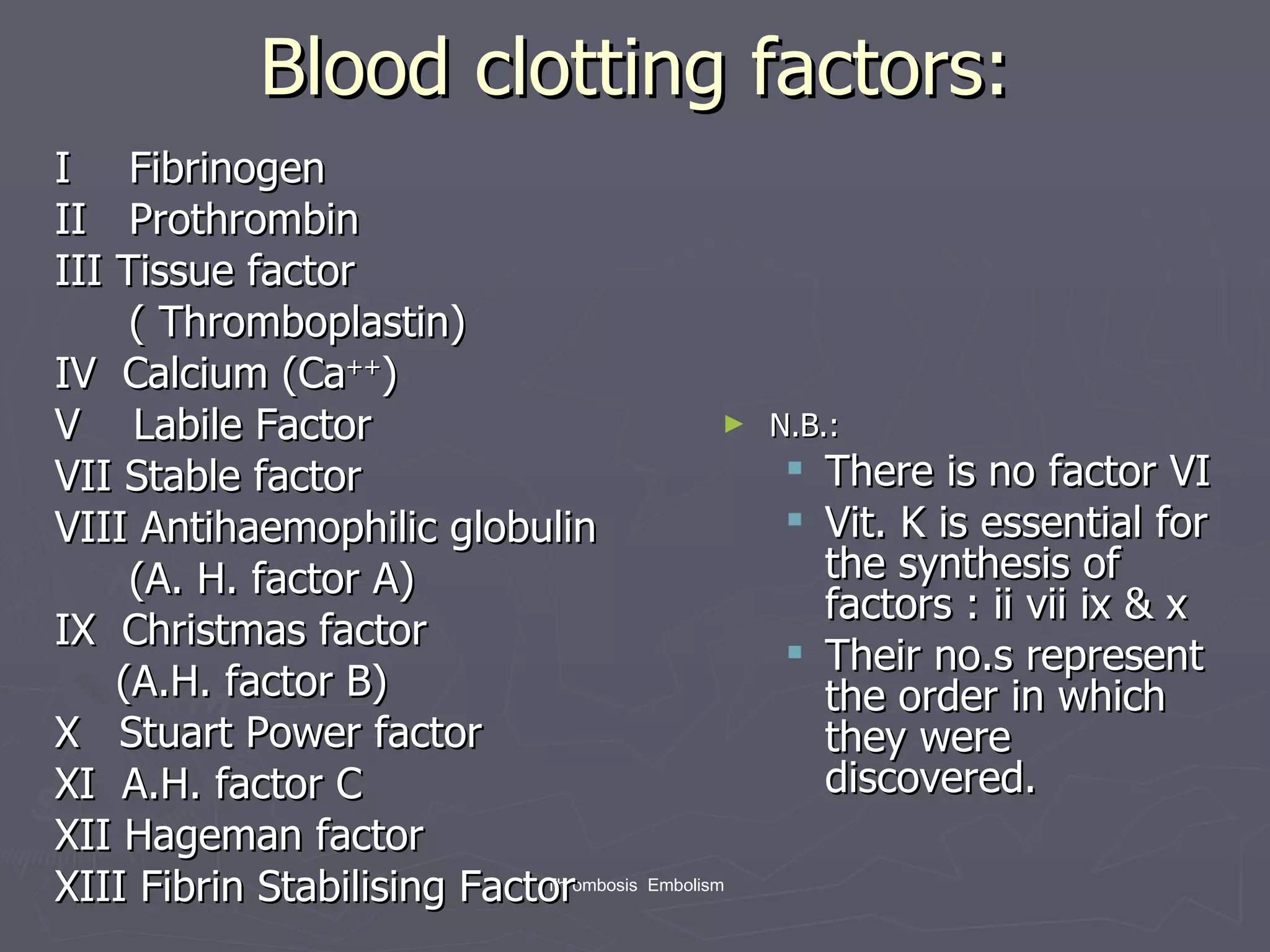 Thrombosis & embolism | PPT