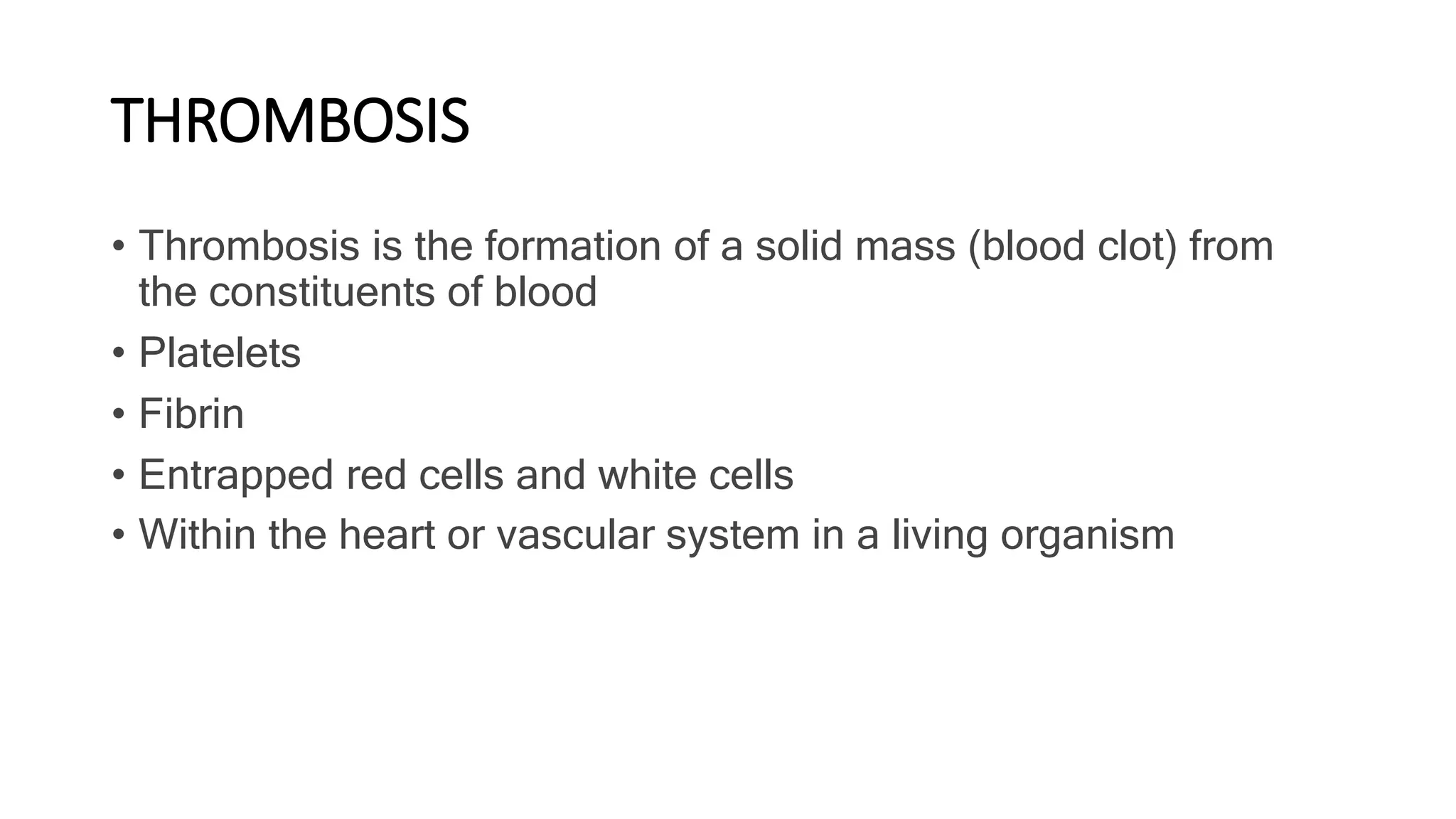 THROMBOSIS, PHLEBITIS, PHLEBOTHROMBOSIS.pptx