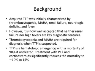 Thrombotic Thrombocytopenic Purpura.pptx