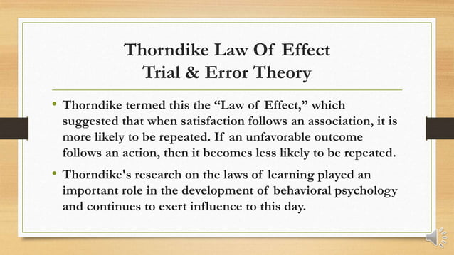 Edward Thorndike law of effect, Theory of Learning, Trial and Error theory