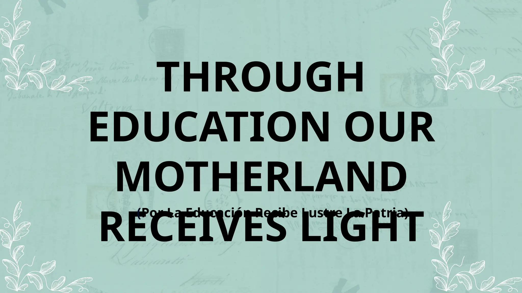 Through-Education-Our-Motherland-Receives-Light.pptx