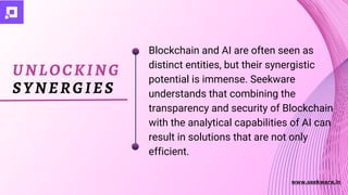Seekware: Leading Blockchain AI Software Development Company | PDF