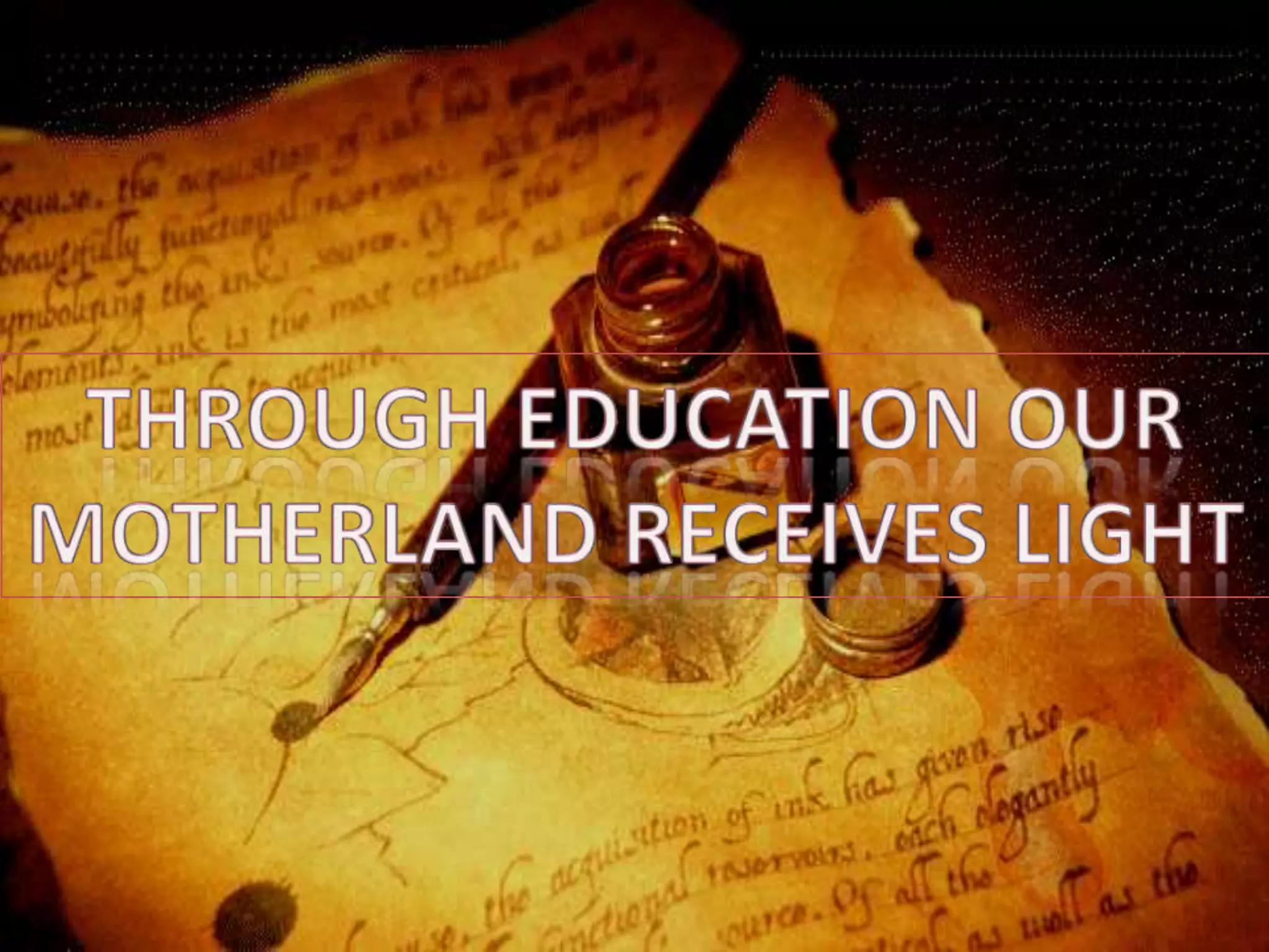 Through education our motherland receives light | PPTX