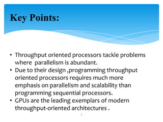 Throughput oriented aarchitectures | PPT