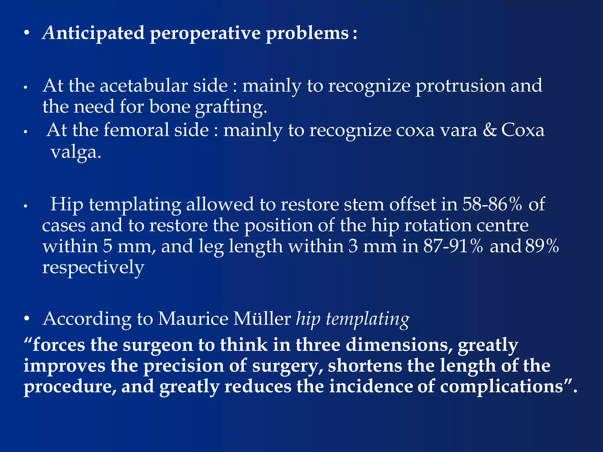 PRE OPERATIVE TEMPLATING IN TOTAL HIP ARTHROPLASTY | PPTX