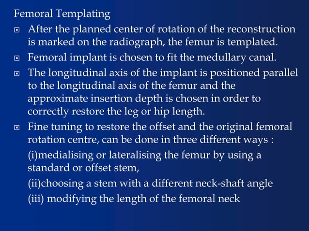 PRE OPERATIVE TEMPLATING IN TOTAL HIP ARTHROPLASTY | PPTX | Bone and ...
