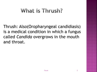 Thrush | PPTX