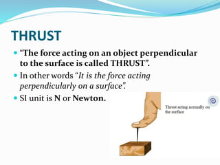 THRUST AND PRESSURE.pptx