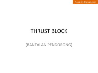 Thrust block | PPT