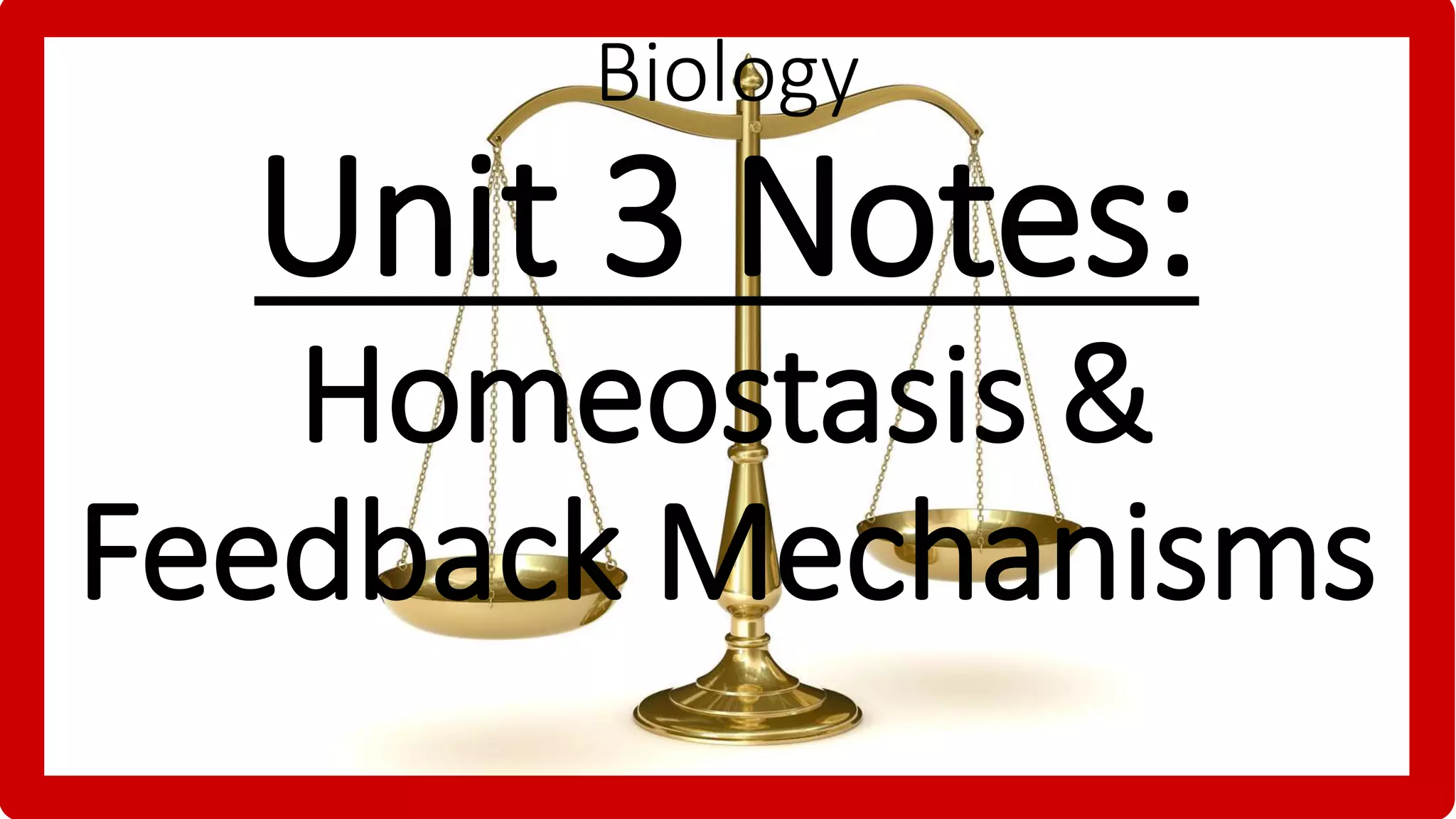 Ths general biology unit 3 cell processes homeostasis and feedback ...