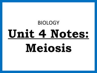 Ths general biology unit 4 heredity reproduction and meiosis notes ...