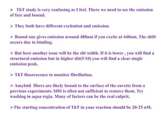 Thioflavin T assay | PPTX