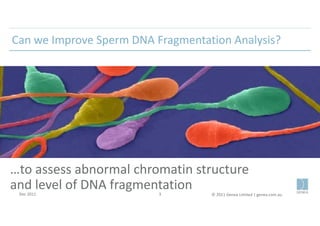 Analysis of an Alternative Method for Determining Sperm DNA Integrity ...
