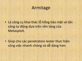 Advance Penetration Test with Armitage - Nguyễn Trần Tường Vinh | PPT