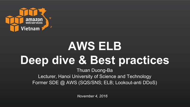 Meetup #4: AWS ELB Deep dive & Best practices | PPT
