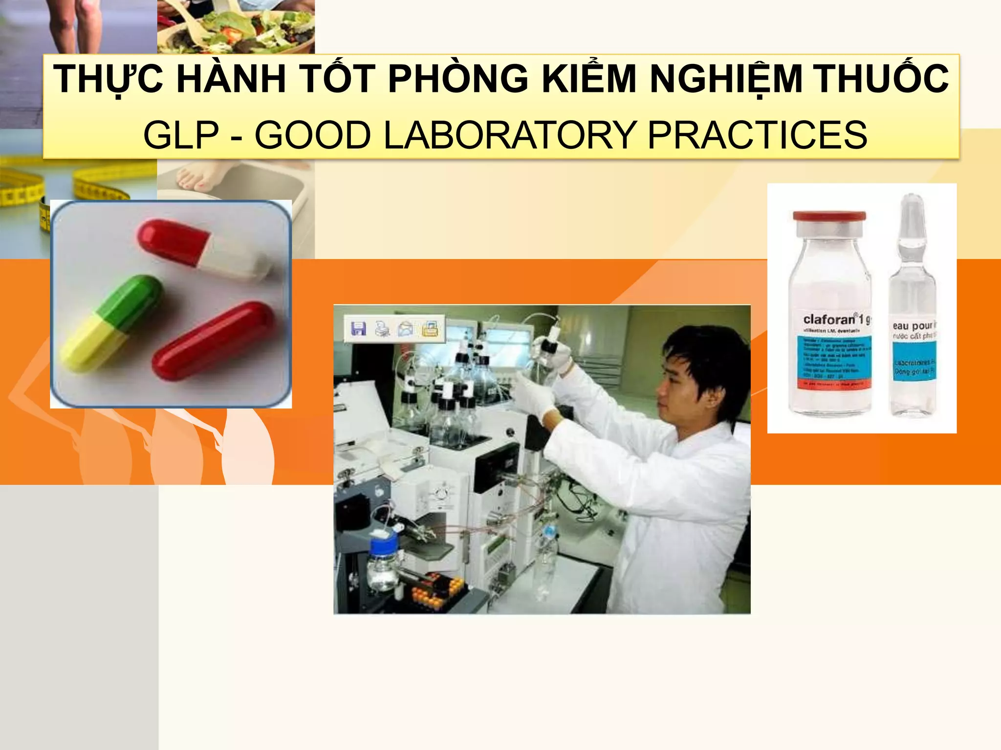 Thuc hanh tot phong kiem nghiem thuoc glp good laboratory practices | PDF