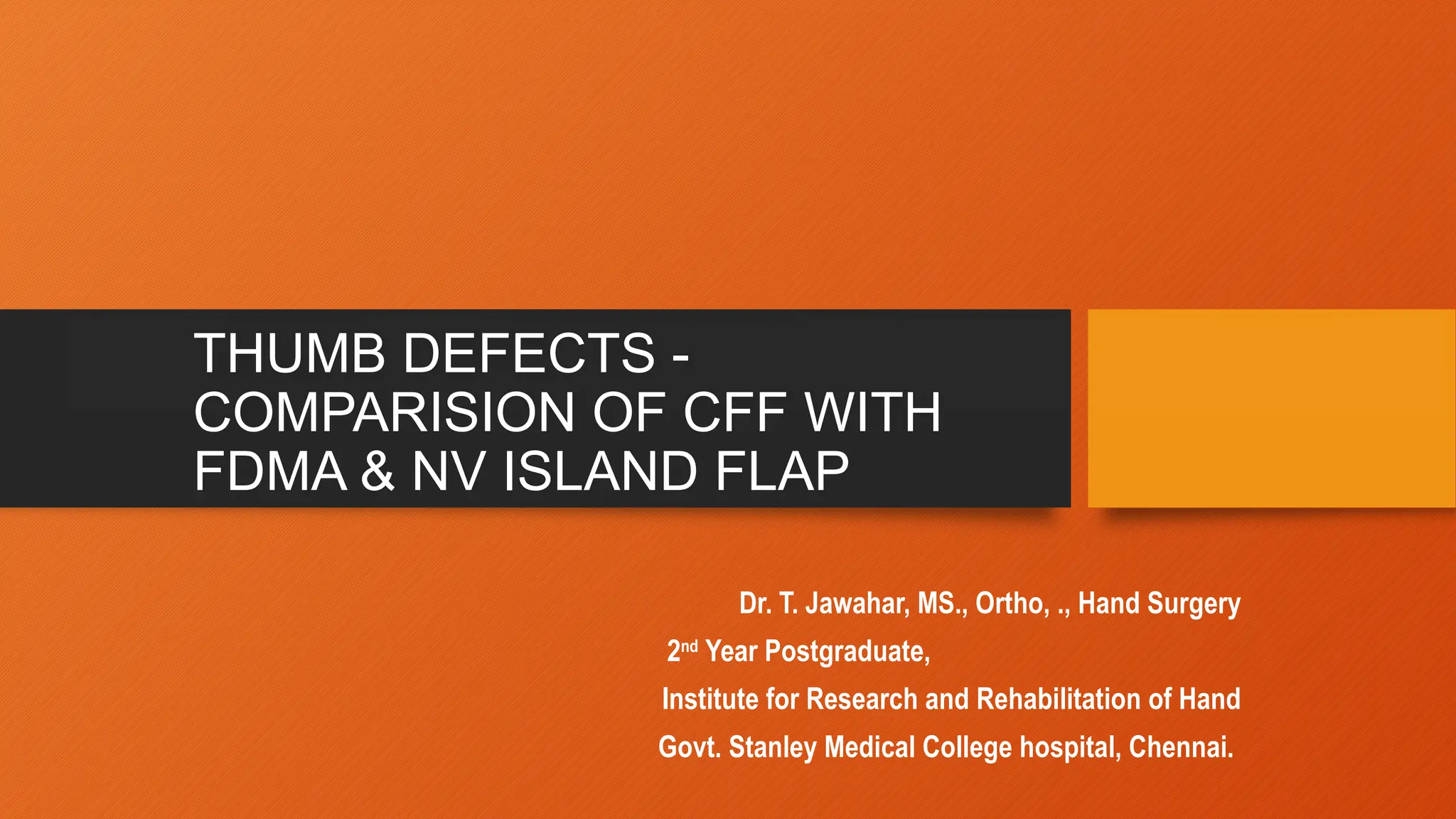 THUMB DEFECT comparison regional flaps.pptx