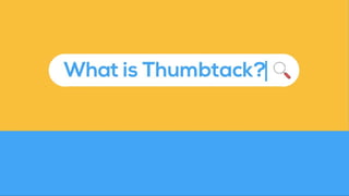 Thumbtack clone by ibiixo ! | PPT