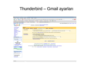 Thunderbird nasıl kullanılır? | PPT