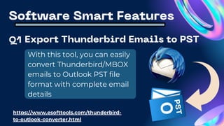 eSoftTools Thunderbird to Outlook PST Converter | PPT