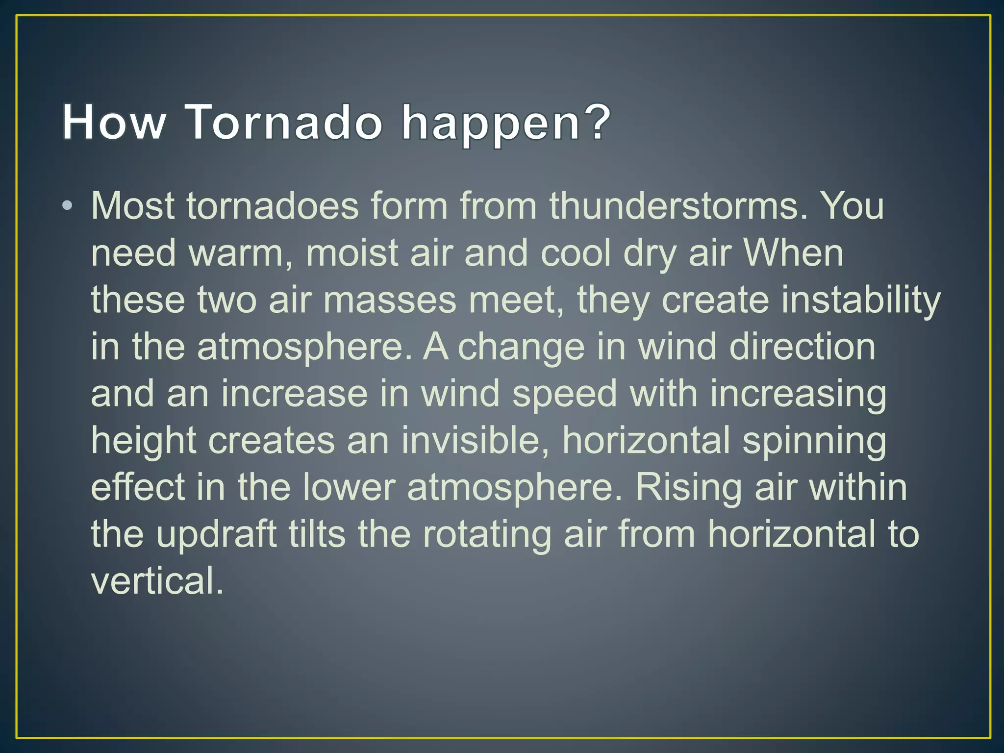 Thunderstorm and tornado | PPTX