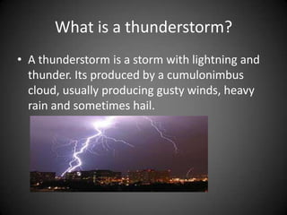 Thunderstorms2 | PPTX | Weather | Science