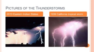 Thunderstorms: A Case Study | PPTX