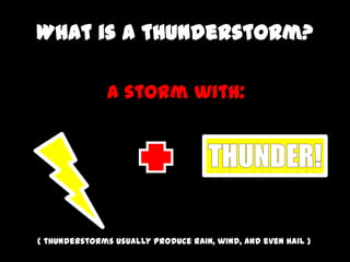 Thunderstorms | PPTX